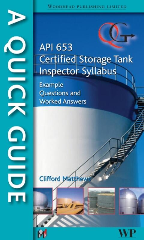 A Quick Guide to API 653 Certified Storage Tank Inspector Syllabus ...
